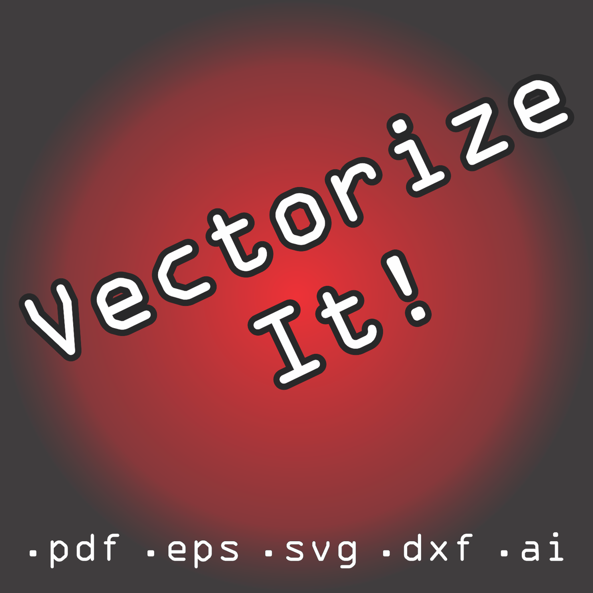 Vectorize It! – CaldwellsCustoms